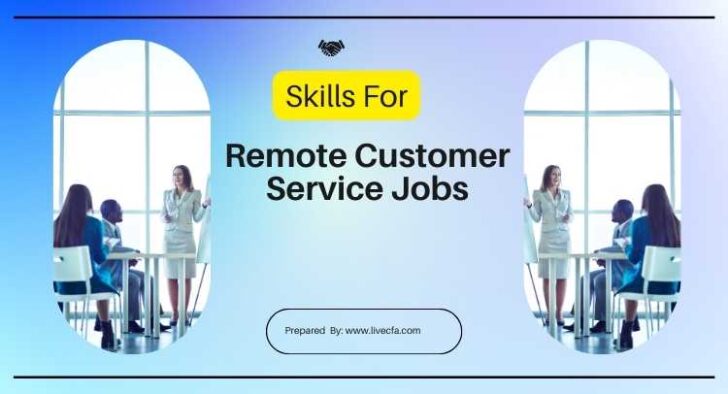 To Get Remote Customer Service Jobs Skills You Should Have